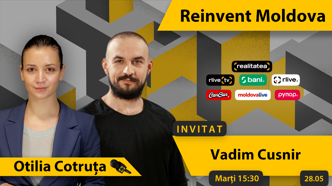 RLIVE! Vadim Curșnir la Reinvent Moldova: Utilizăm viitorul pentru a ...